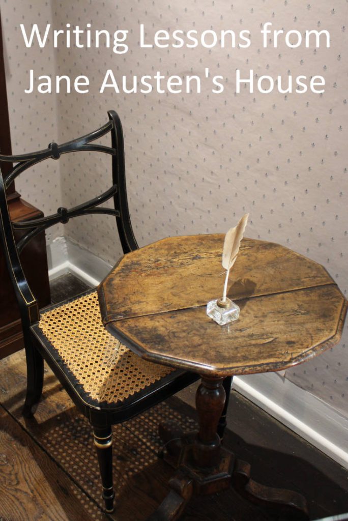 Writing Lessons From Jane Austen's House | Donna Janke